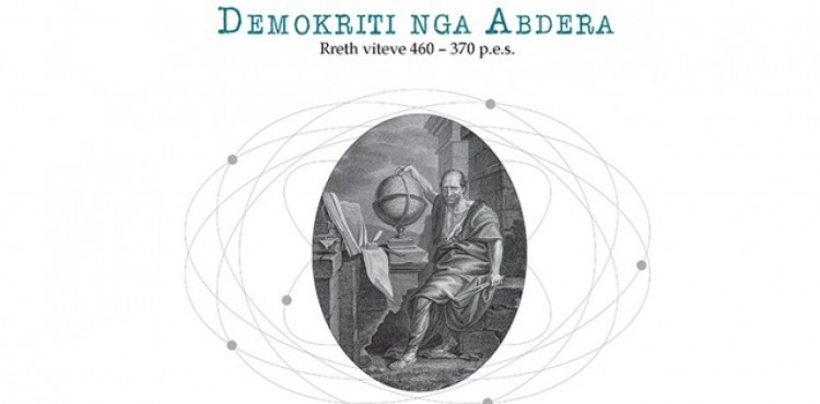 Në modelin e Demokritit, nuk ka vend për idenë e zgjedhjes së lirë ...