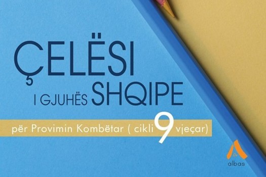GATI “ÇELËSI I GJUHËS SHQIPE” (për ciklin 9-vjeçar) - Portali Shkollor