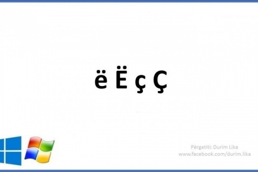 Si të shkruajmë shkronjat e gjuhës shqipe “ë”, “Ë”, “ç”, “Ç” me një ...